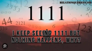 I Keep Seeing 1111 But Nothing Happens, Why?
